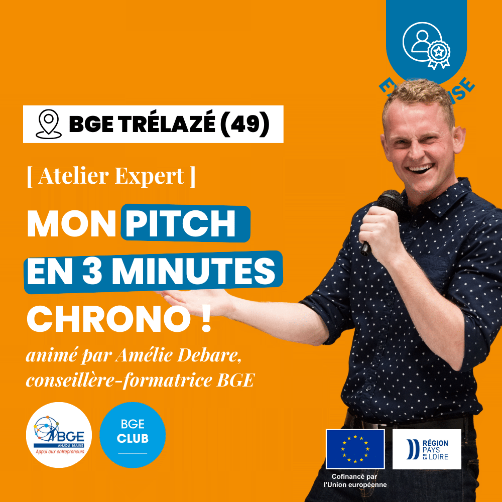 Atelier Mon pitch en 3 minutes chrono ! | BGE Anjou Maine